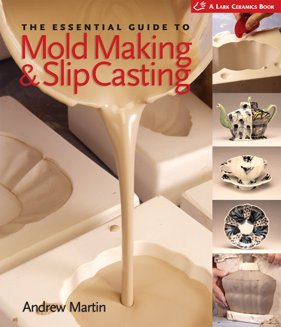 Mold Making & Slip Casting Book — Cornell Studio Supply
